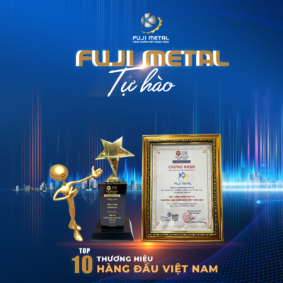 FUJI METAL nhận huy chương TOP 10 Thương Hiệu hàng đầu Việt Nam